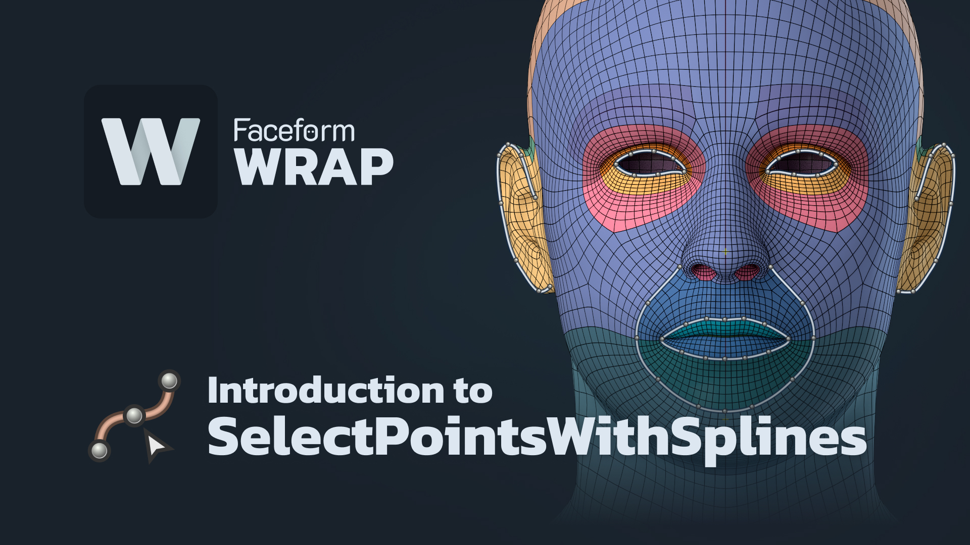 Introduction To SelectPointsWithSplines Node Faceform